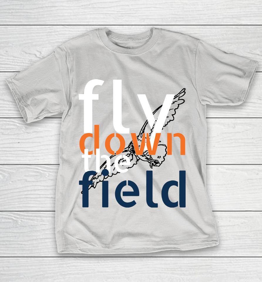 Fly Down The Field Shirts | WoopyTee