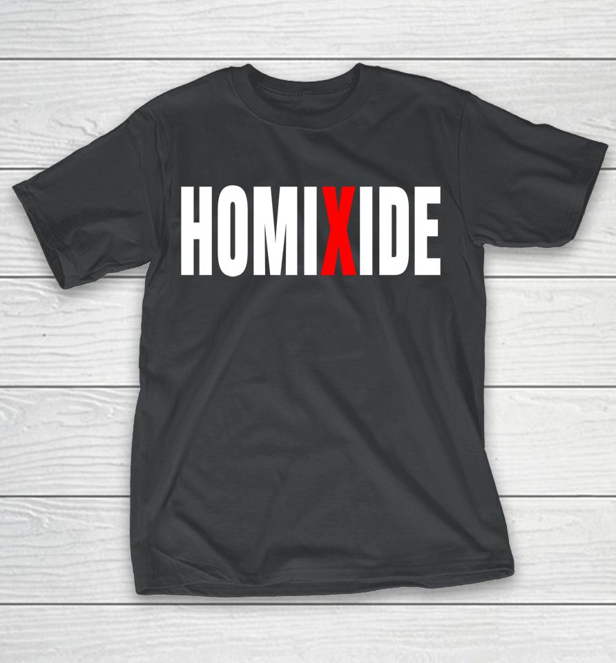 Homixide Gang Lifestyle Shirts | WoopyTee