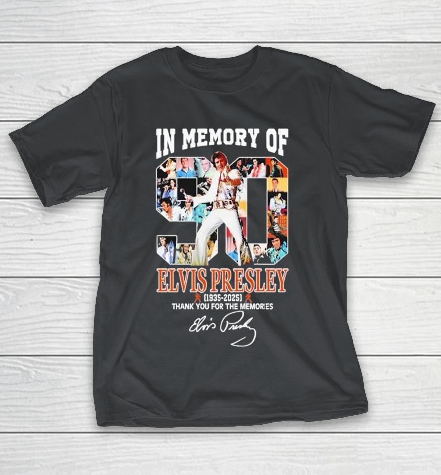 In Memory Of Elvis Presley 90 1935-2025 Thank You For The Memories Signature Shirts | WoopyTee