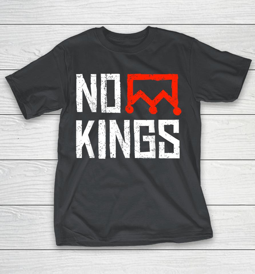 No Kings Protest Sign Shirts | WoopyTee
