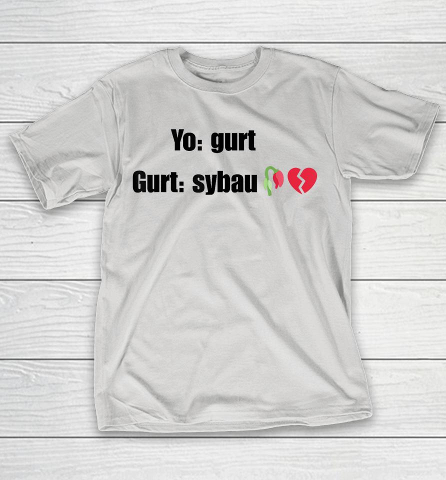 Funny Sybau Meme Gen Z Brainrot Gurt Sybau Meme Shirts | WoopyTee